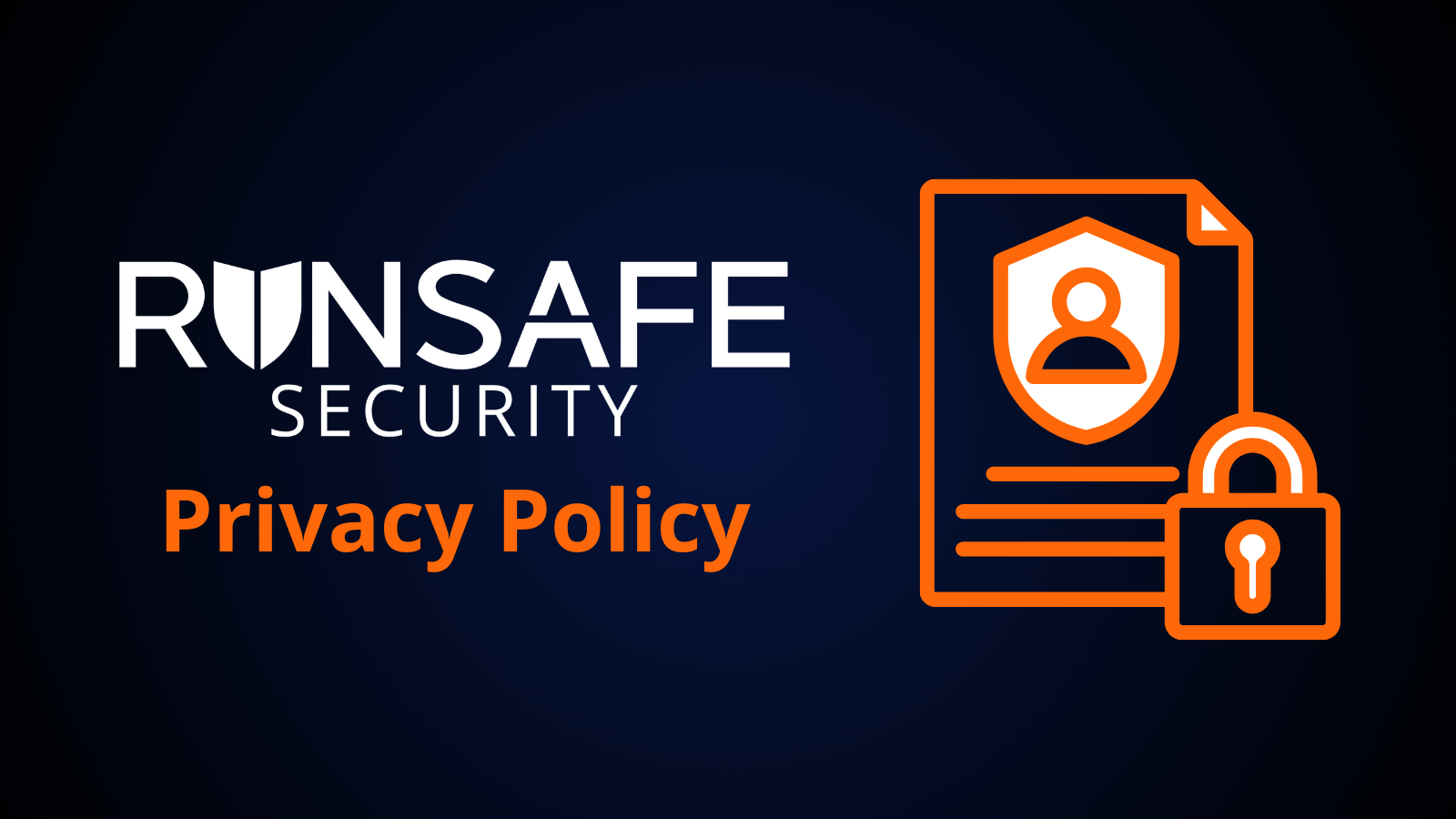 Privacy Policy | Safeguarding Your Data | RunSafe Security