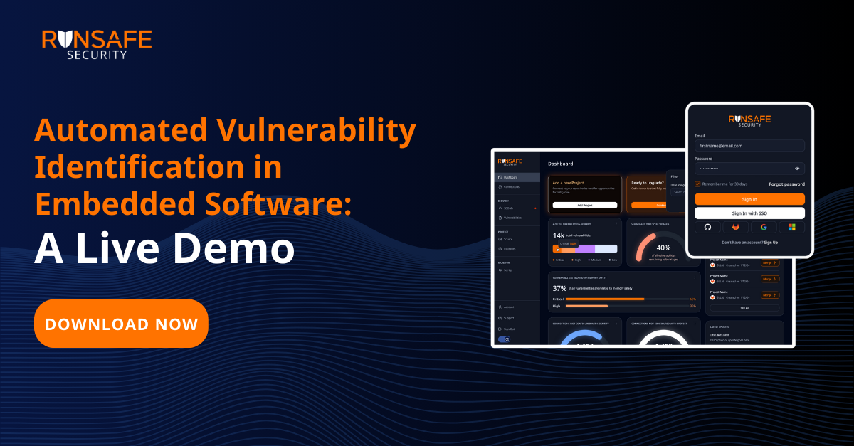 Streamline Vulnerability Identification | RunSafe On-Demand Webinar