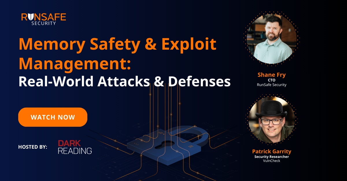 Memory Safety & Exploit Management Webinar | RunSafe Security