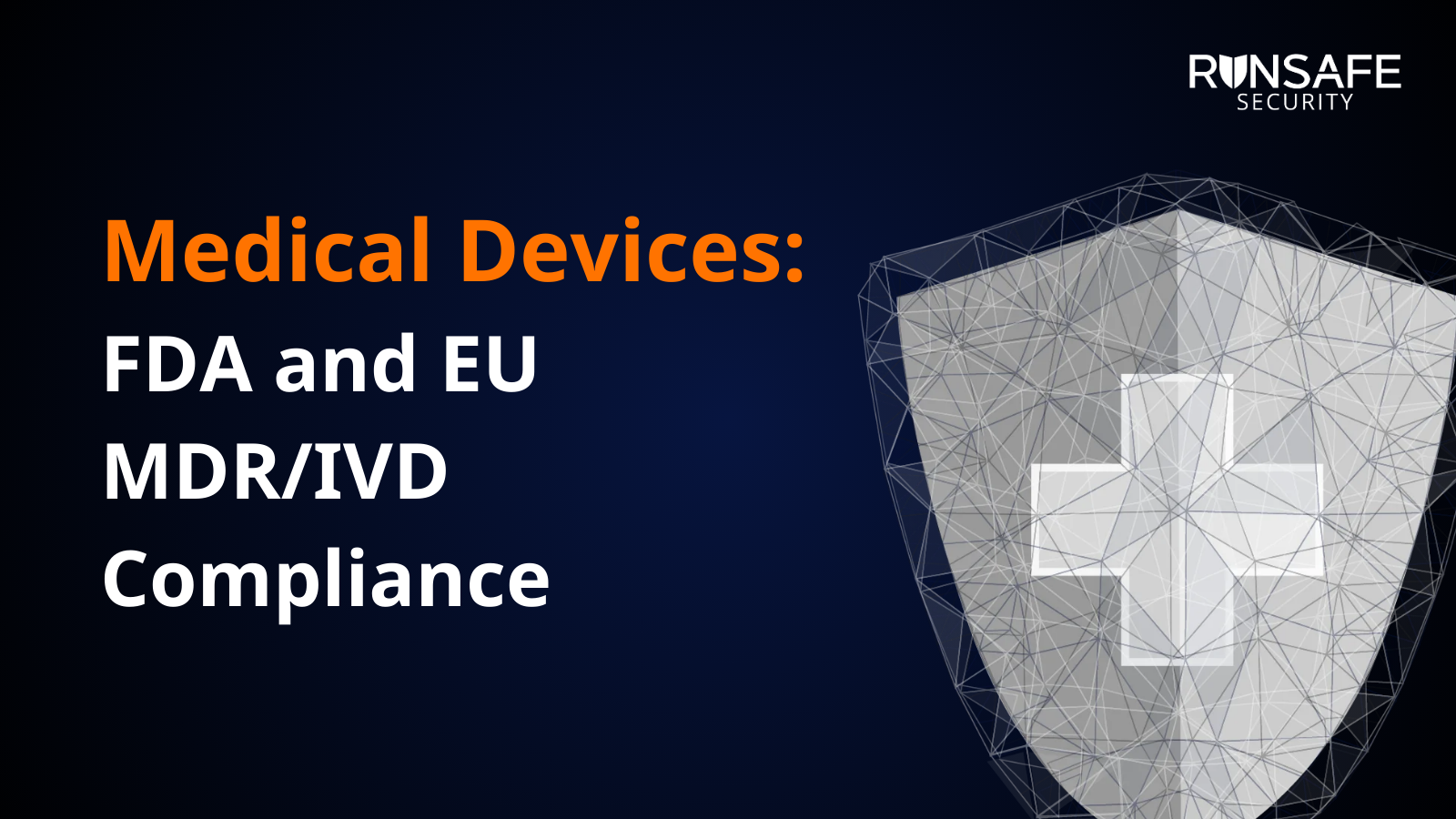 Medical Devices: FDA & EU MDR/IVD Compliance Solutions